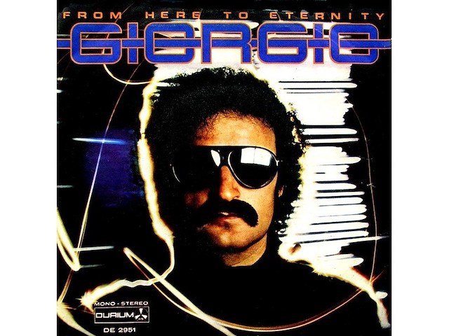 Giorgio Moroder – From Here To Eternity 7` SINGL