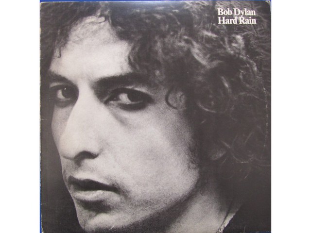 Bob Dylan - Hard Rain