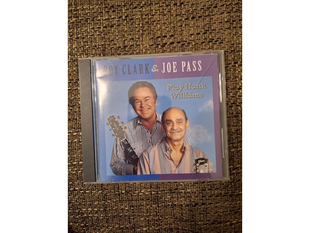 ROY CLARK JOE PASS CD Play Hank Williams