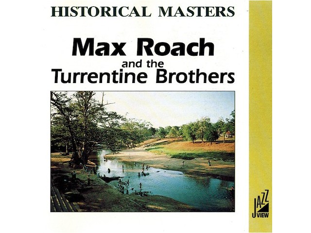 Max Roach - Max Roach and the Turrentine Brothers