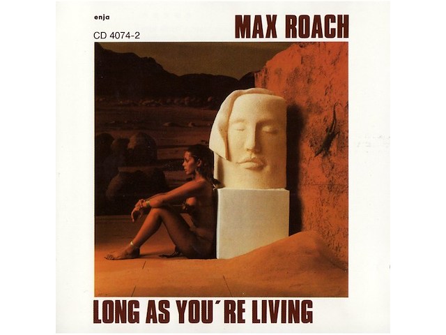 Max Roach - Long As You`re Living