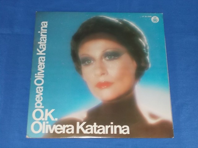 Olivera Katarina - O.K.