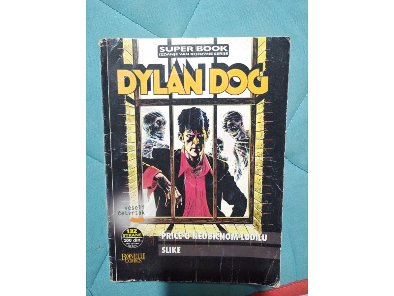 Dilan Dog---Price o neobicnom ludilu