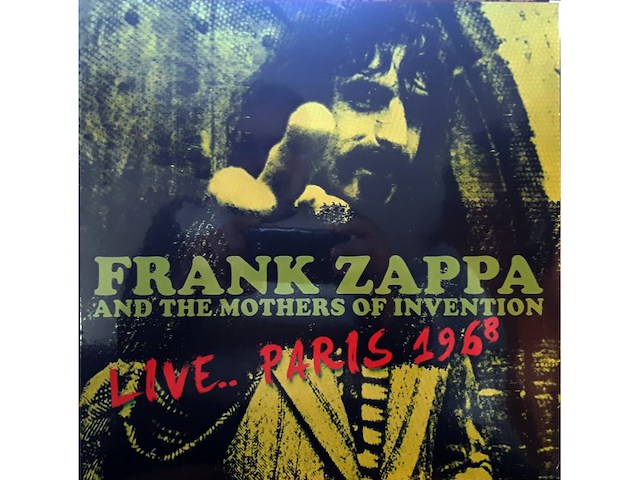 LP*: ZAPPA - Live.. Paris 1968 (2019) UK, U CELOFANU