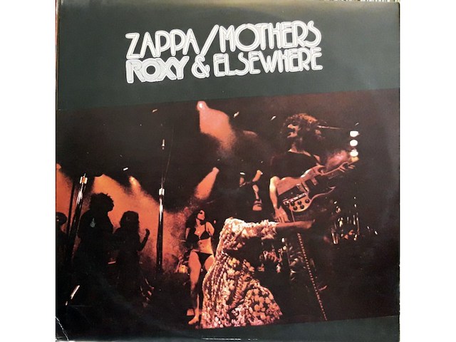 2LP*: ZAPPA / MOTHERS - Roxy &;; Elsewhere (1975) MINT