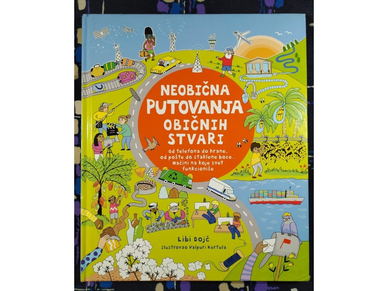 Neobična putovanja običnih stvari