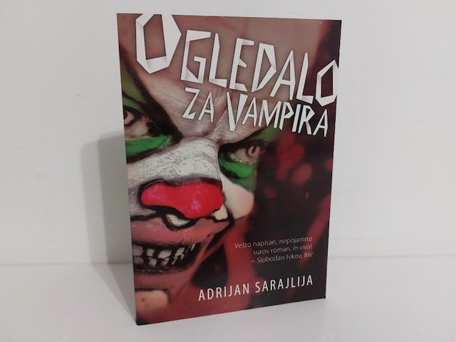 Ogledalo za vampira  - Adrijan Sarajlija