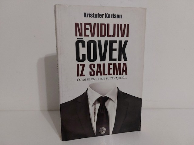 Nevidljivi čovek iz salema  - Kristofer Karlson