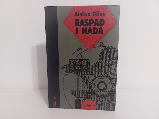 Raspad I nada  - Aleksa Đilas