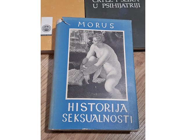 MORUS ISTORIJA SEKSUALNOSTI