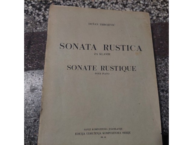 Dušan Trbojević - Sonata rustica za klavir