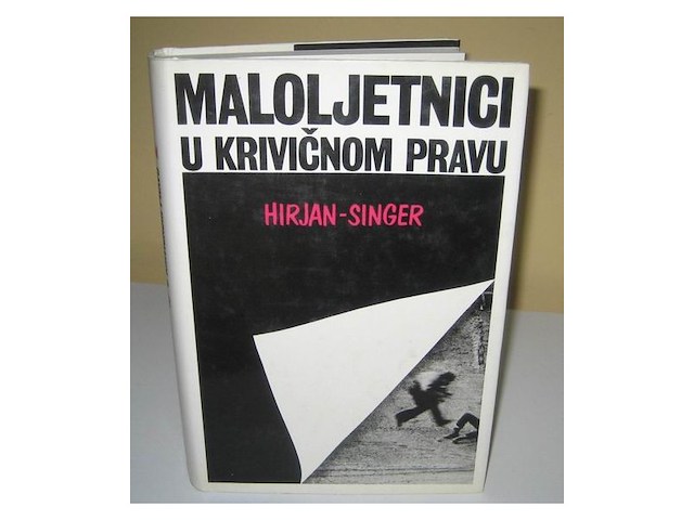 MALOLJETNICI U KRIVIČNOM PRAVU