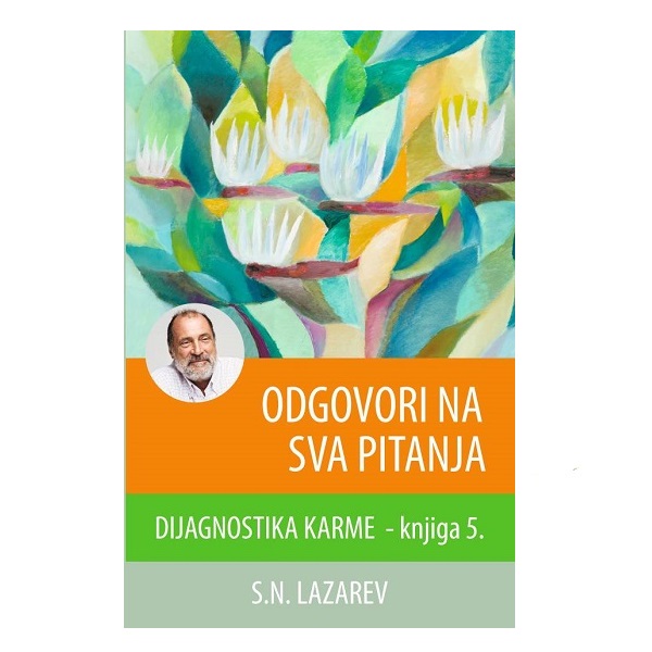 S.N. Lazarev: Odgovori na sva pitanja (knjiga 5.)