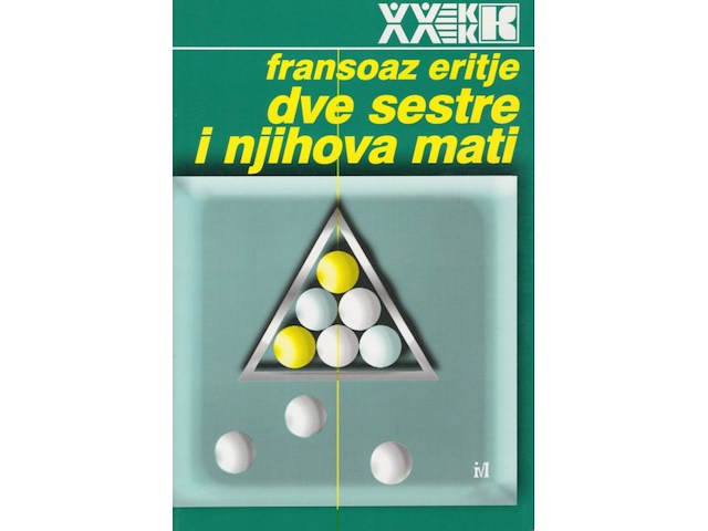 Fransoaz Eritje - DVE SESTRE I NJIHOVA MATI (Incest)