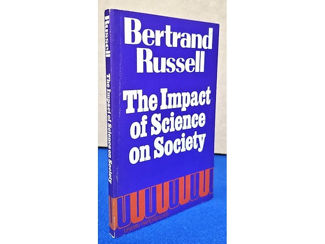 The Impact of Science on Society - Bertrand Russell