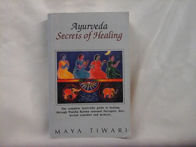 Secrets of healing  Ayurveda ajurveda