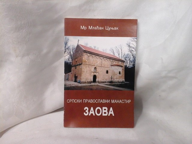 Zaova manastir Mlađan Cunjak