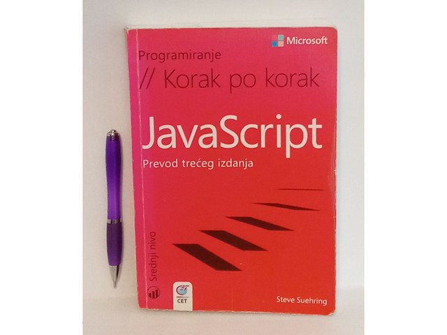 JAVA SCRIPT KORAK PO KORAK, SREDNJI NIVO - S. SUEHRING