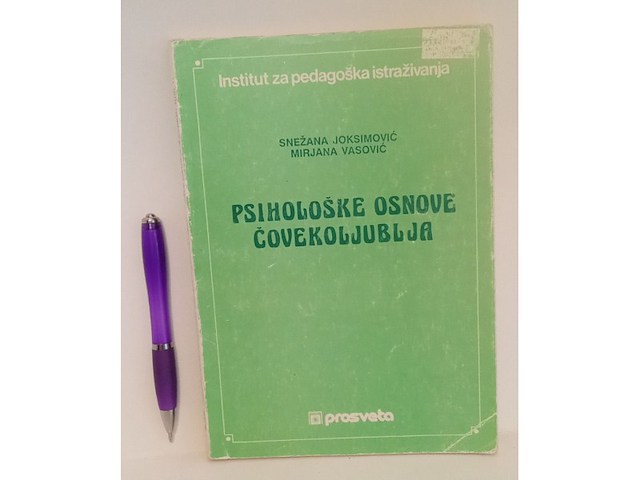 PSIHOLOŠKE OSNOVE ČOVEKOLJUBLJA, ORIJENTACIJA MLADIH