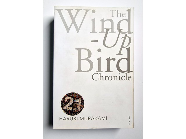 Haruki Murakami - The Wind-Up Bird Chronicle