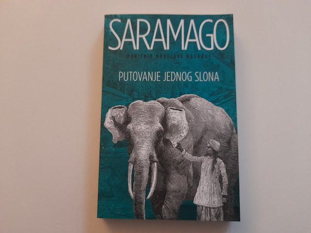 Putovanje jednog slona - Žoze Saramago