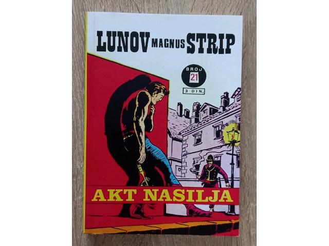 LMS 21 Zagor - Akt nasilja - Reprint