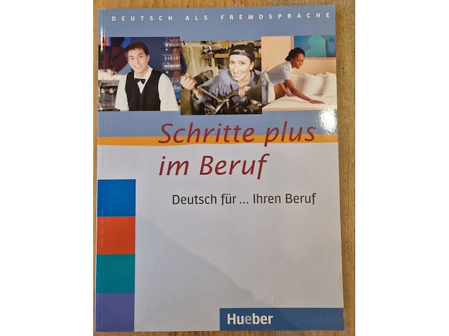 Schritte plus im Beruff A2/B1 HUEBER