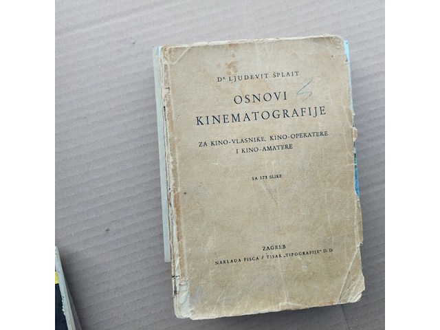 Osnovi kinematografije - Dr. Ljudevit Splait 1939 god