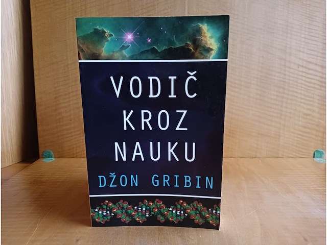 Dzon Gribin - Vodic kroz Nauku