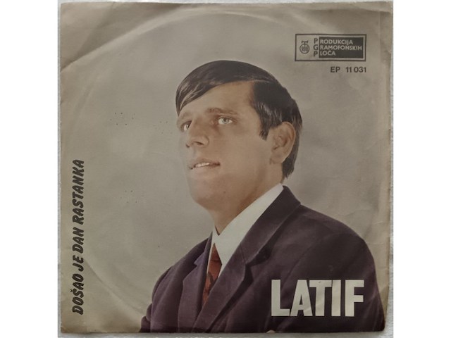 LATIF  HAVKIC  -  DOSAO  JE  DAN  RASTANKA