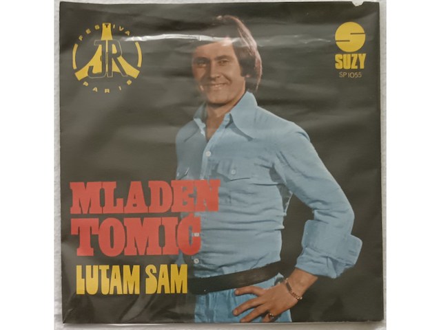 MLADEN  TOMIC  -  LUTAM  SAM  ( Neslusana !!! )