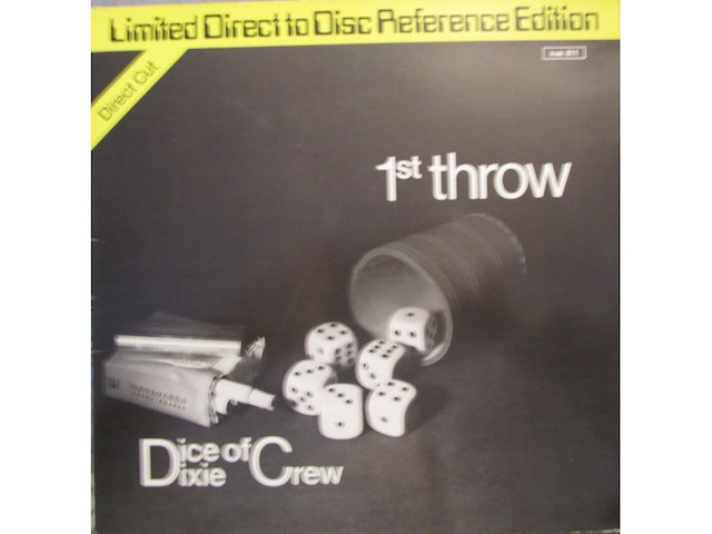 Dice Of Dixie Crew - 1st Throw