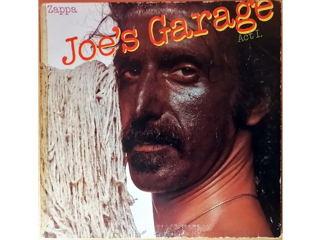 LP ZAPPA - Joe`s Garage Act I (1979) Canada, vrlo dobra