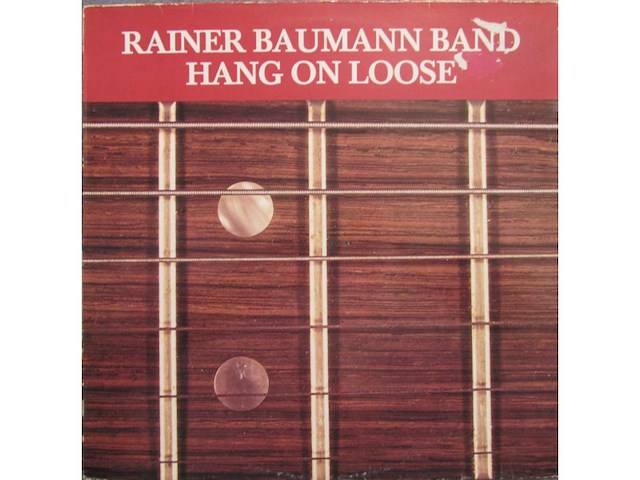 Rainer Baumann Band - Hang on loose