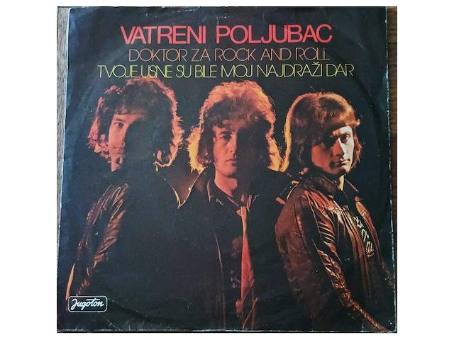 Vatreni Poljubac-Doktor za Rock n Roll Single SP (1978)