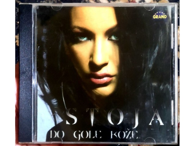 Stoja - Do gole kože