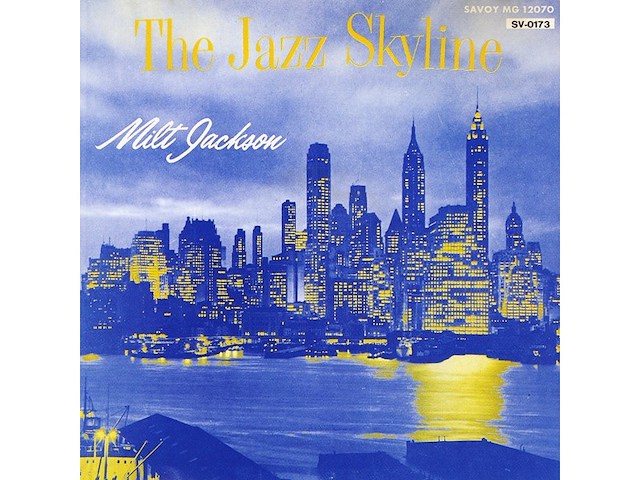 Milt Jackson ‎– The Jazz Skyline