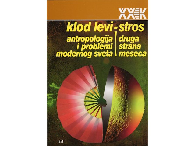 Klod Levi-Stros DRUGA STRANA MESECA / ANTROPOLOGIJA