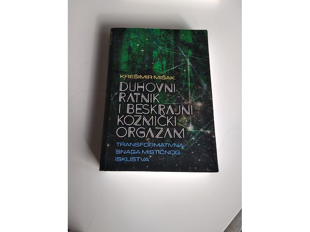 Duhovni ratnik i beskrajni kozmički orgazam