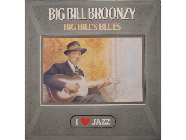 Big Bill Broonzy - Big Bill`s Blues