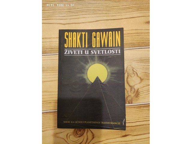 Ziveti u svetlosti-Shakti Gawain