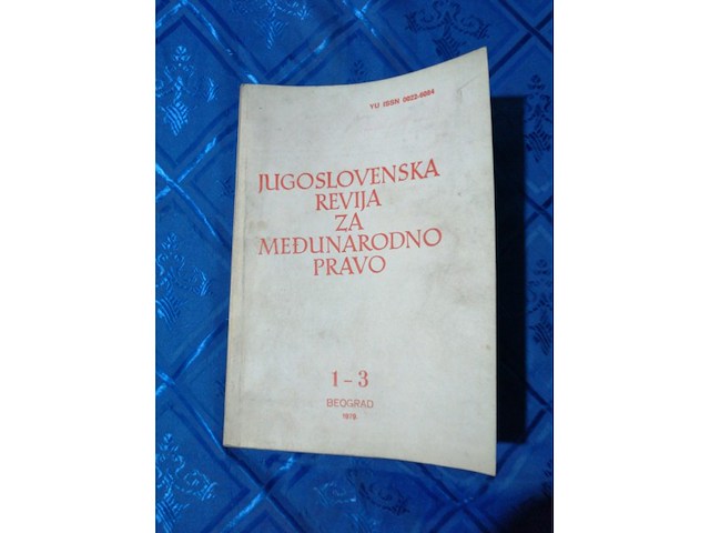 JUGOSLOVENSKA REVIJA ZA MEĐUNARODNO PRAVO 1-3, 1979.