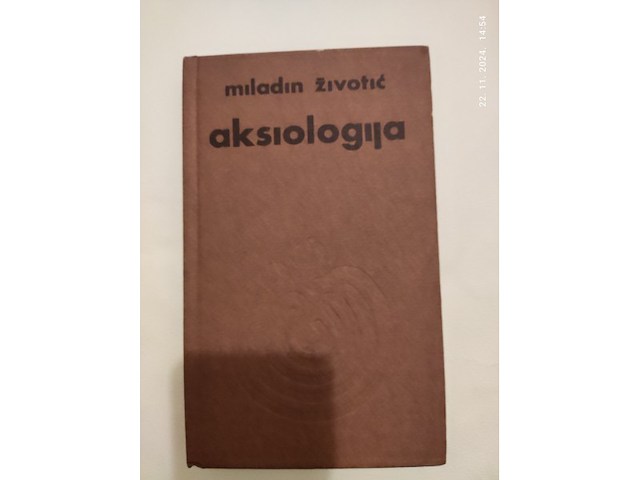 Aksiologija-Miladin Zivotic