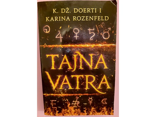 TAJNA VATRA K.Dž.Doerti i Karina Rozenfeld