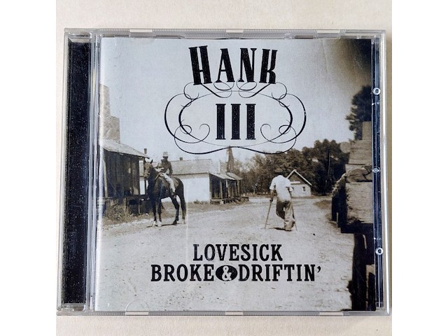 Hank Williams III - Lovesick, Broke &; Driftin`