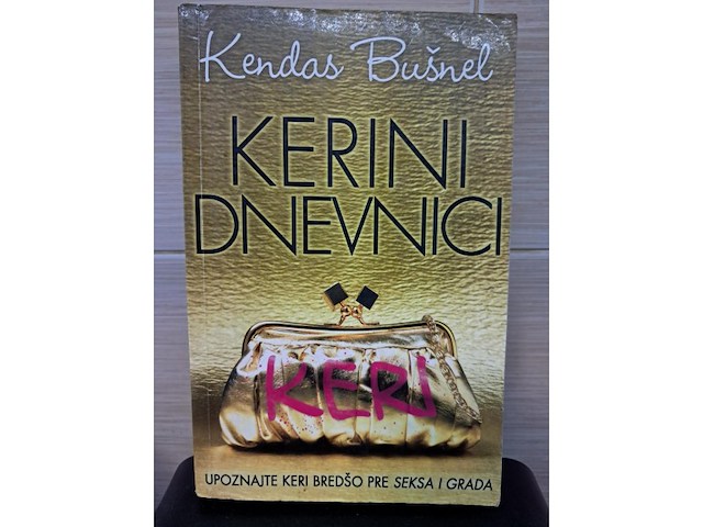 Kerini dnevnici - Kendas Bušnel