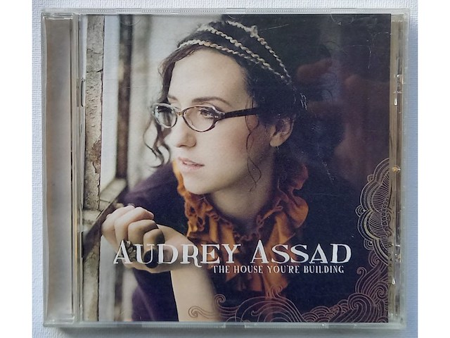 Audrey Assad – The House You`re Building