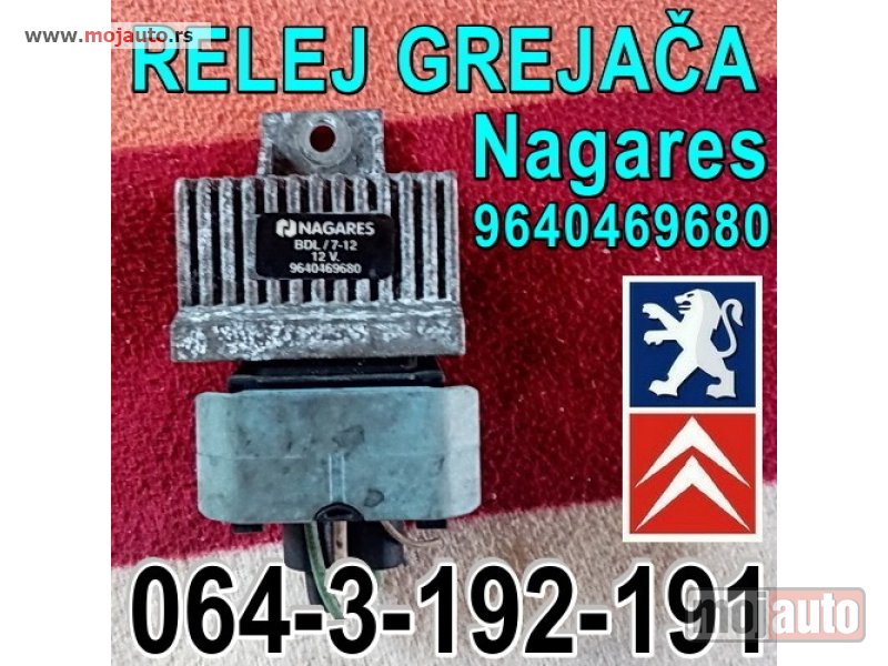 RELEJ GREJAČA Nagares 9640469680 Pežo Peugeot Citroen