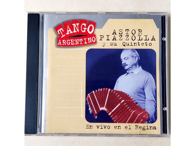 Astor Piazzolla Y Su Quinteto - En Vivo En El Regina