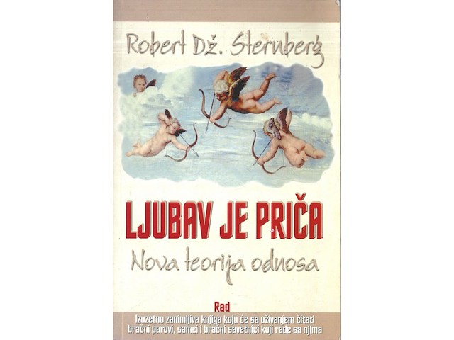 Robert Sternberg LJUBAV JE PRIČA (Nova teorija odnosa)